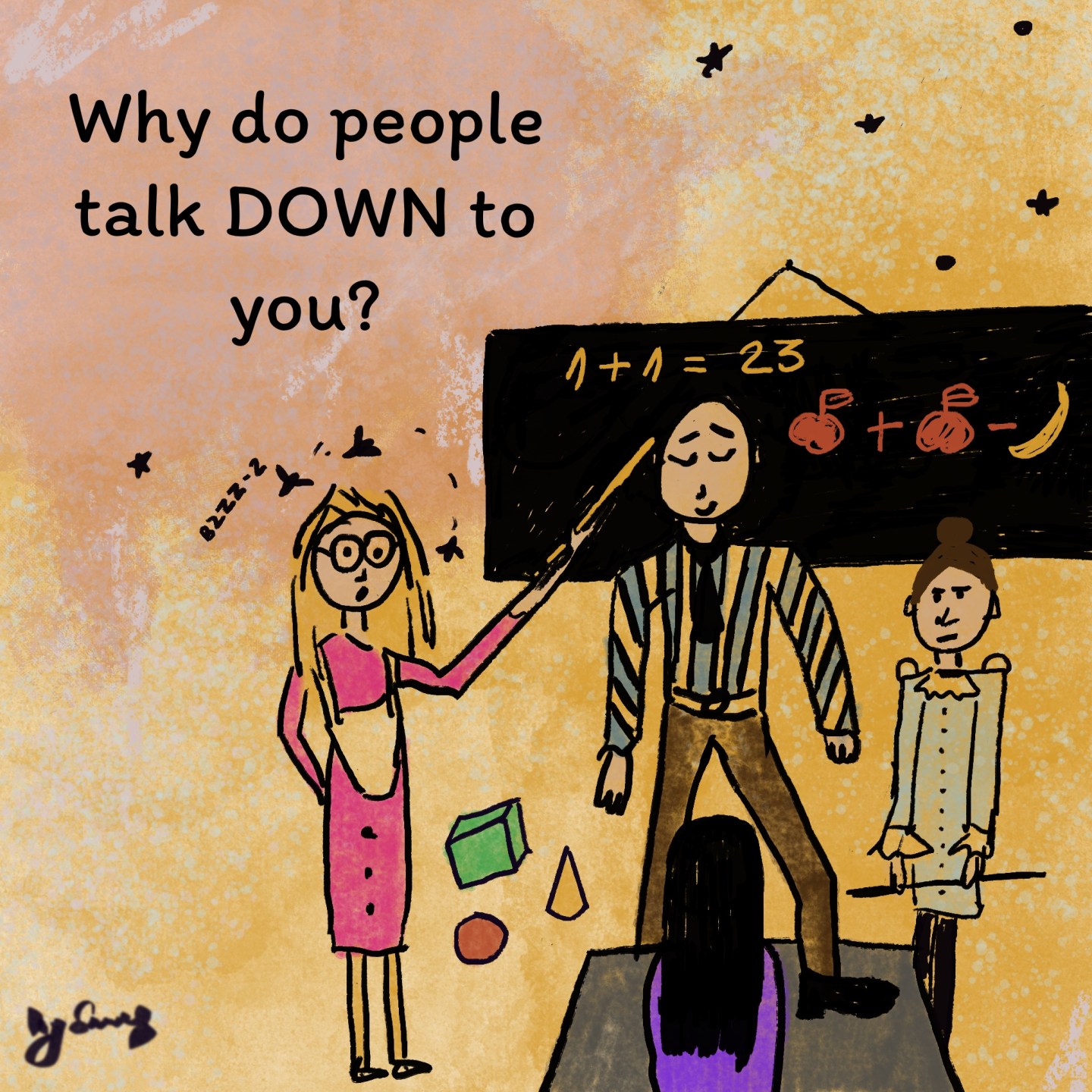 Why do people talk down to you? – The think about