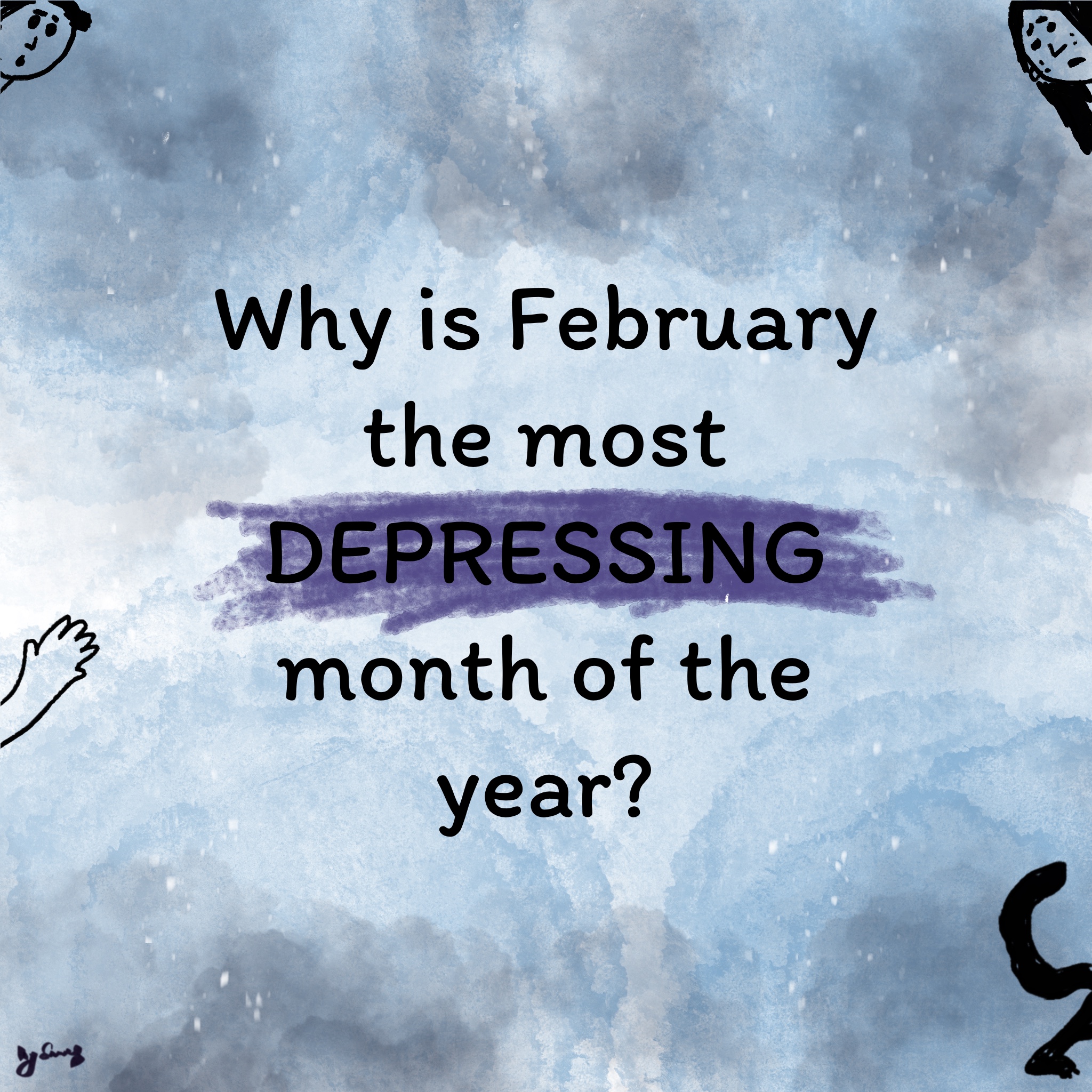 Why is February the most depressing month of the year? – The think about