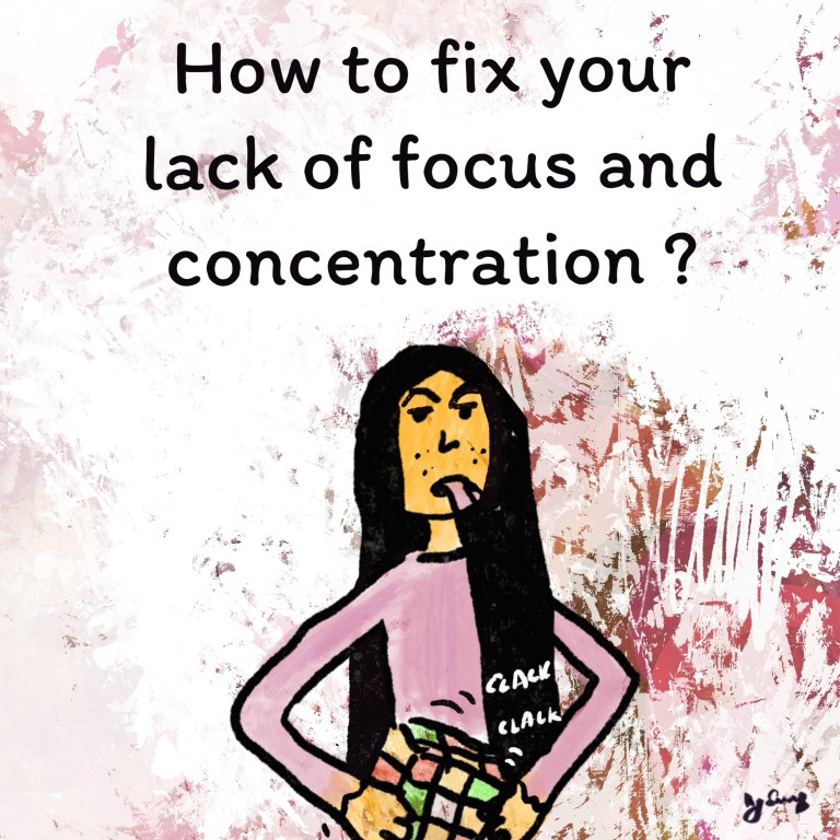 How to fix your lack of focus and concentration – The think about