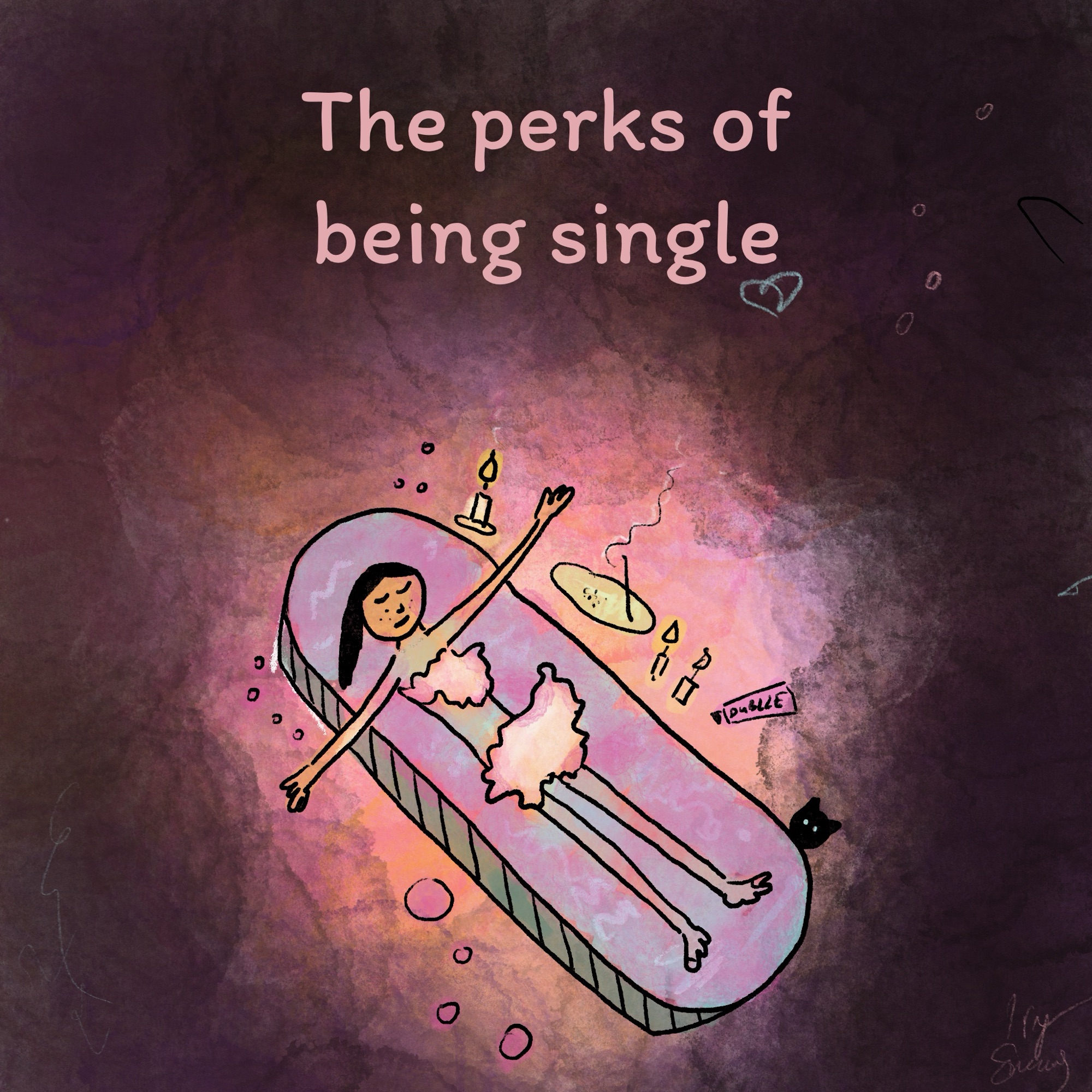 The perks of being single – The think about